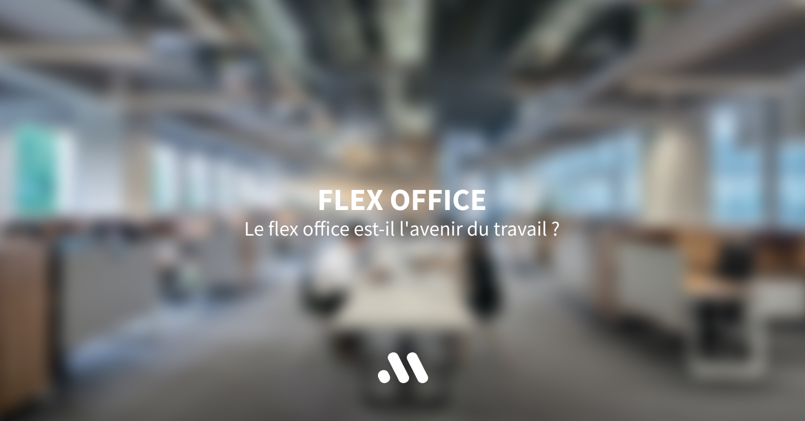 Le flex office est-il l'avenir du travail ? | MOFFI
