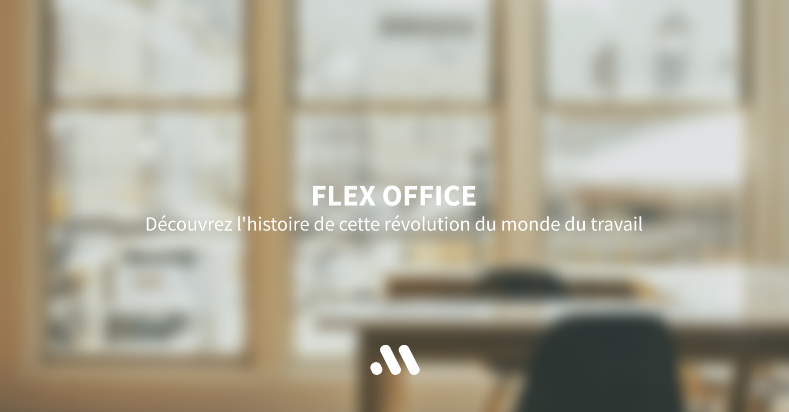 Depuis quand le flex office existe ? | MOFFI